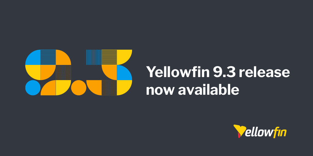 Yellowfin shapes the future of embedded BI with new release