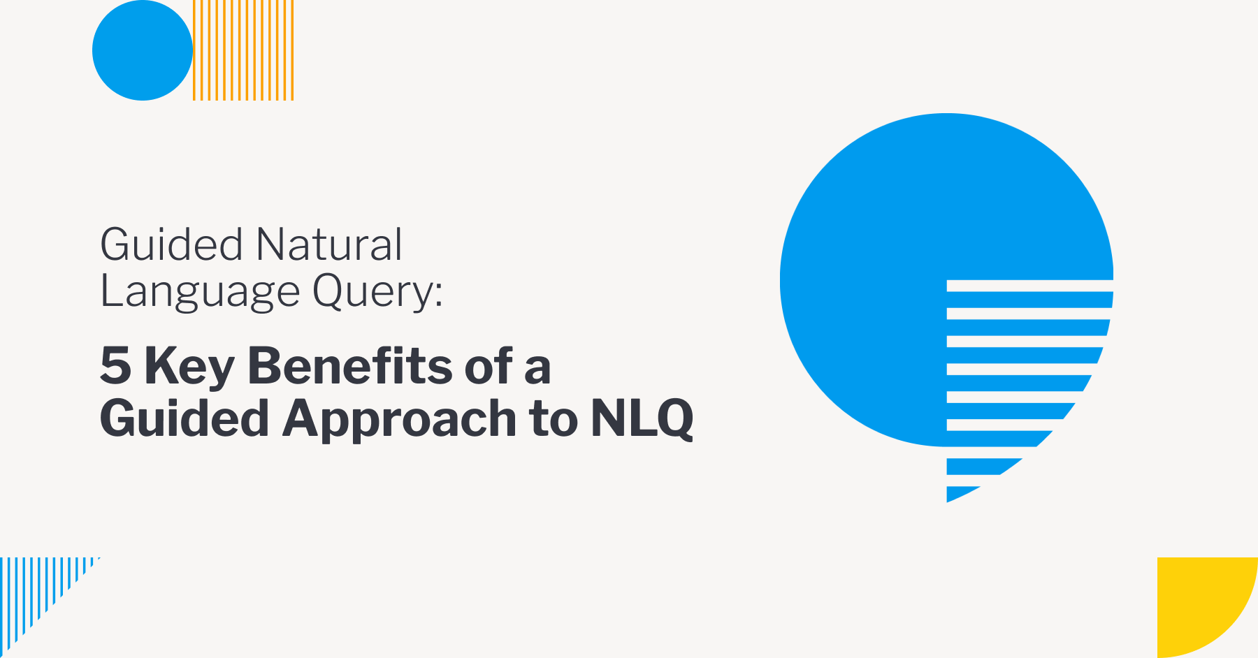 Natural Language Query: 5 Benefits of Guided NLQ | Whitepaper